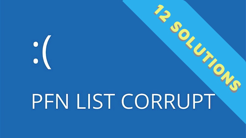 Jak naprawić BSOD PFN_LIST_CORUPT W Windows 10/11 [12 Solutions]
